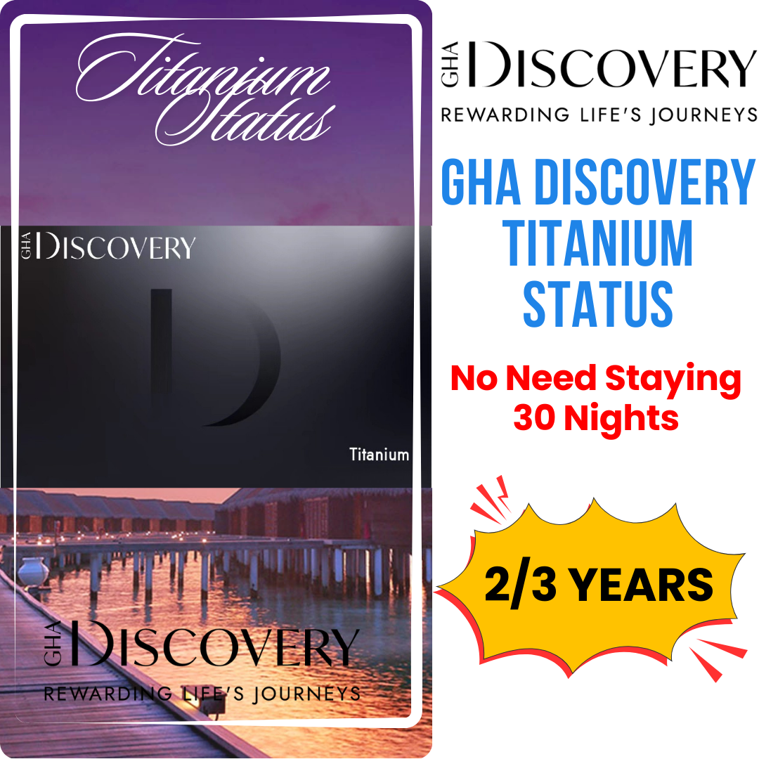 GHA Discovery Titanium Status Upgrade for 2/3 Years - Vip Hotel Flights